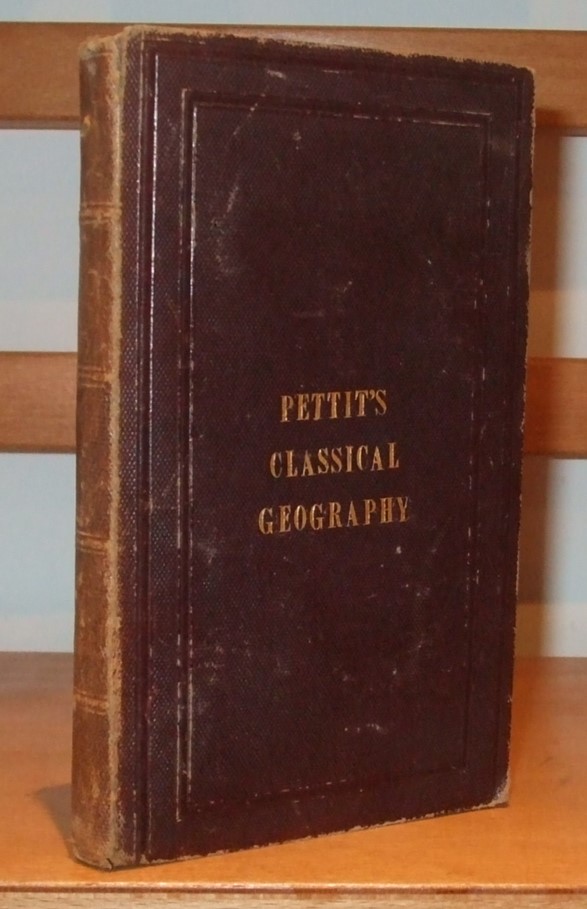 A Compendium of Classical Geography with Brief Notices and Dates of the ...