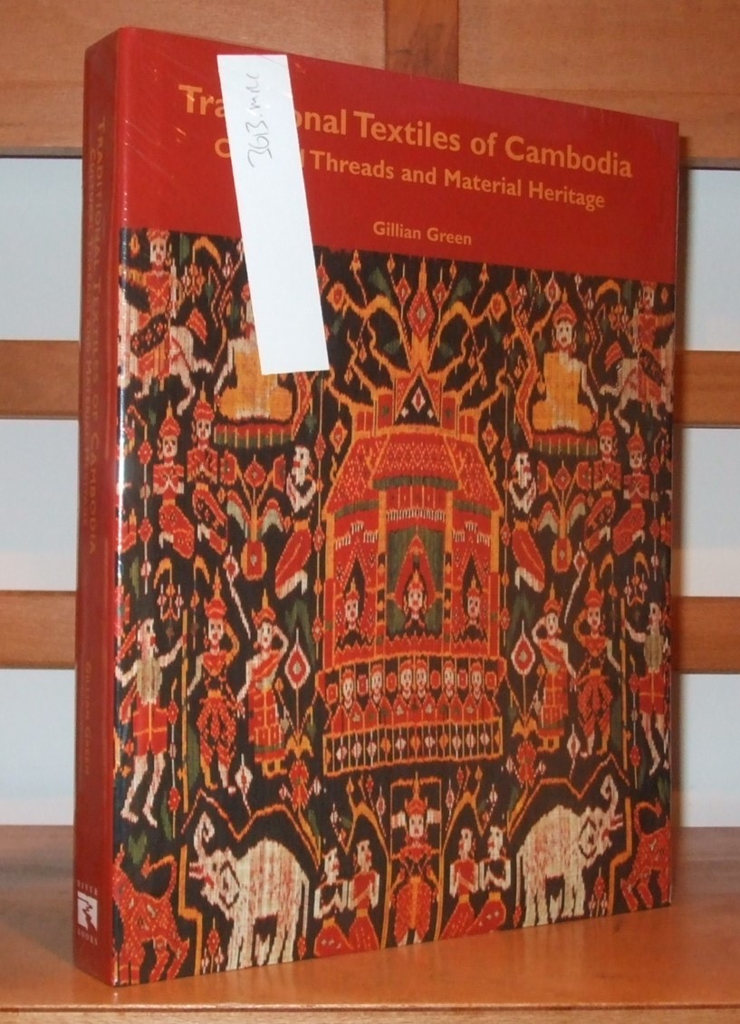 Traditional Textiles of Cambodia: Cultural Threads and Material Heritage